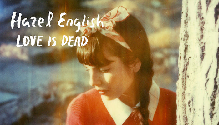Hazel English Shares New Track "Love is Dead" | Polyvinyl Record Co.