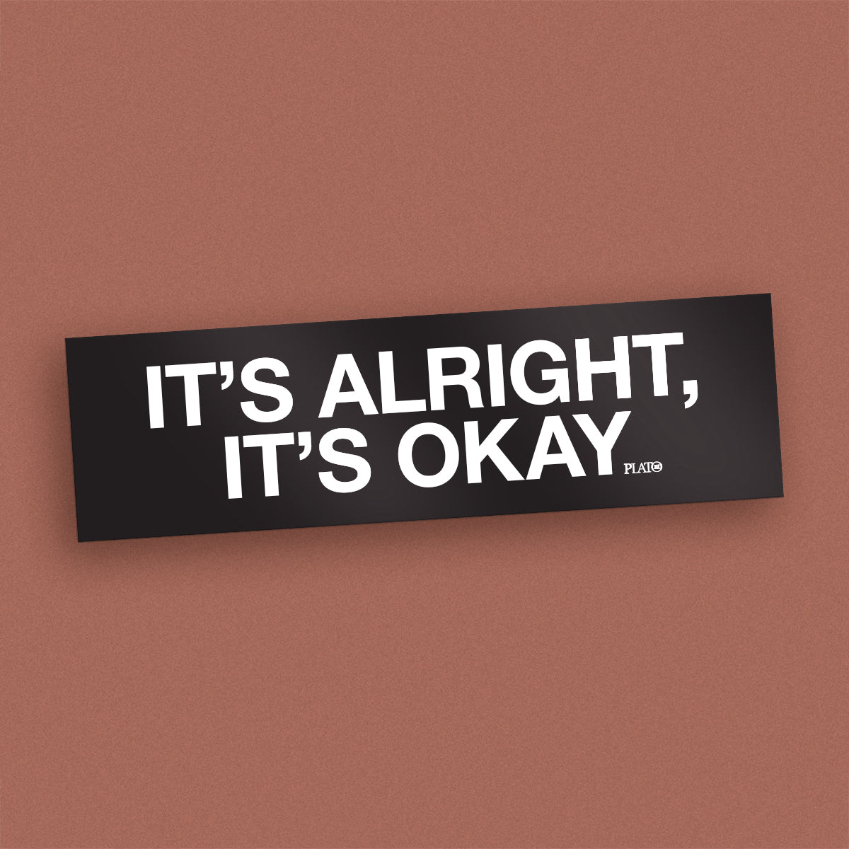Plato III - It's Alright, It's Okay Bumper Sticker | Polyvinyl Record Co.